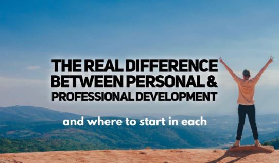 What are the differences between Personal & Professional Development ...